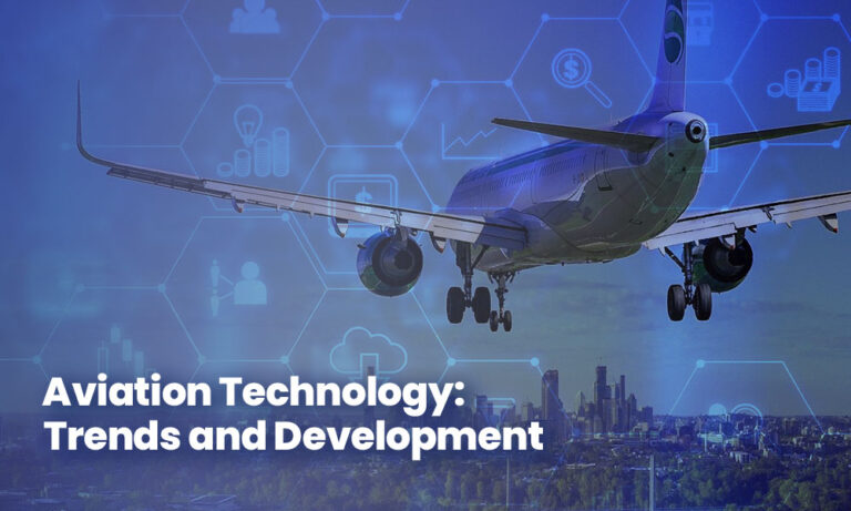 Aviation Technology: Trends and Development - Alpha-Numero