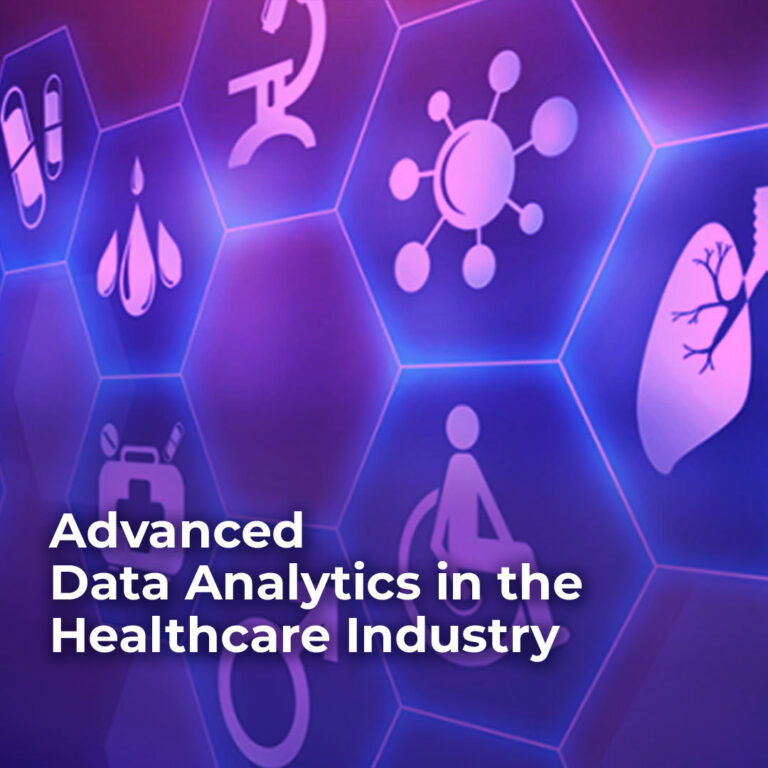 Advanced Data Analytics in the Healthcare Industry